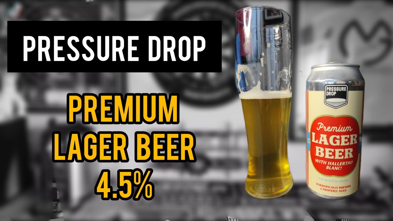 Premium lager beer 4.5% - Pressure drop - review No. 1324 - YouTube