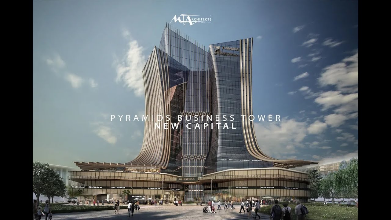 Pyramids Business Tower - Downtown - New Capital - YouTube
