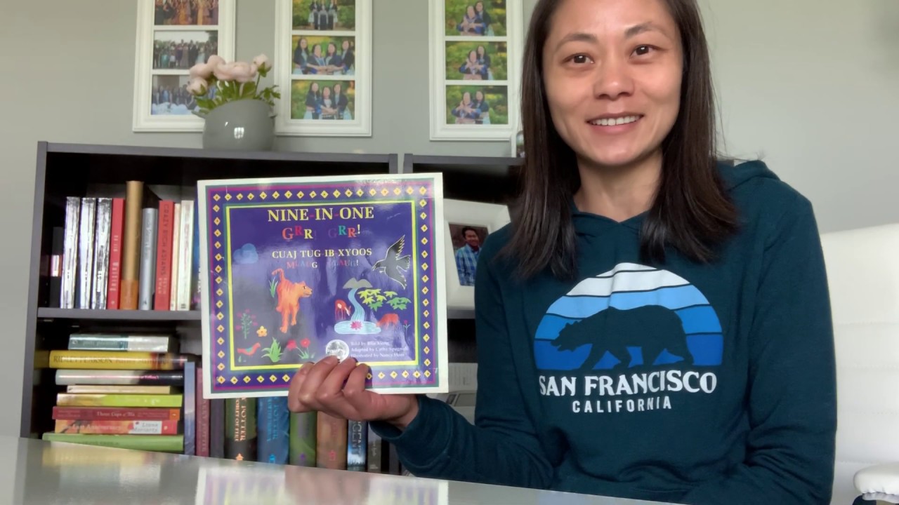 Ms. Vang-Vue's Read Aloud of Nine in One, Grr, Grr - Cuaj Tug Ib Xyoo ...