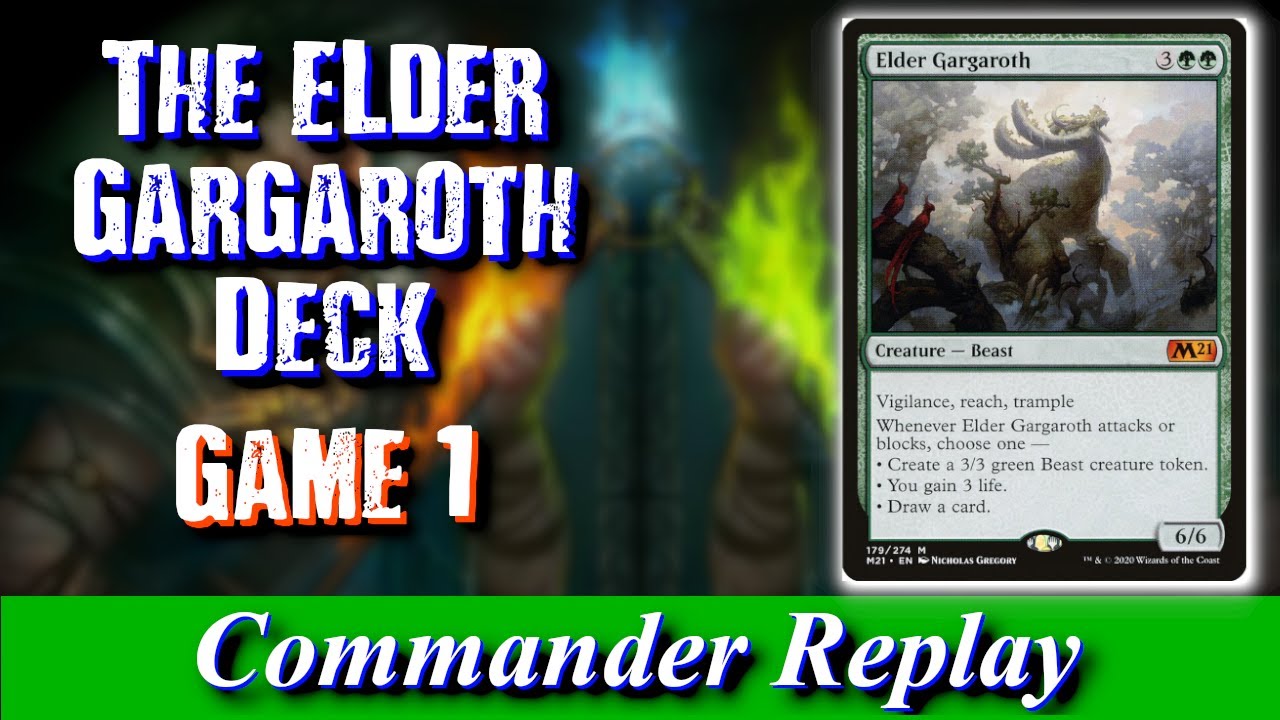 Is Elder Gargaroth The Only Creature You Need? Game 1 - YouTube