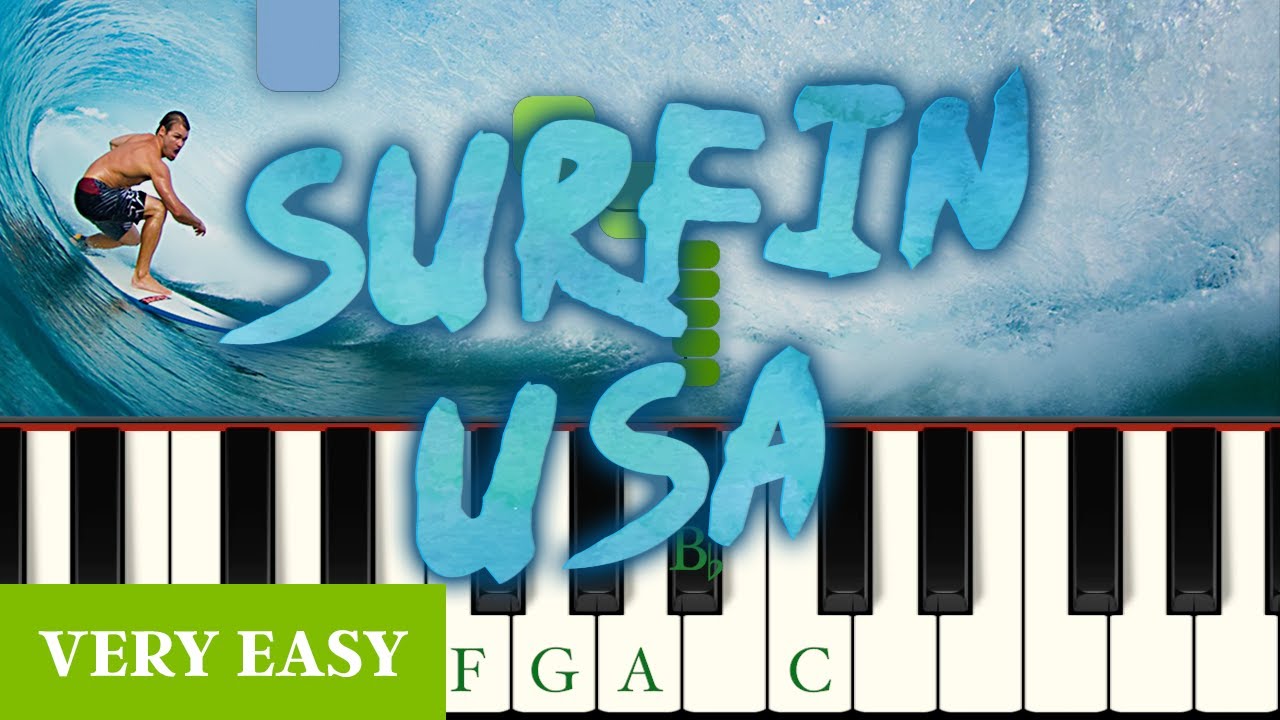 Surfin' USA – Very Easy Primer Level Piano Tutorial for Beginners - YouTube