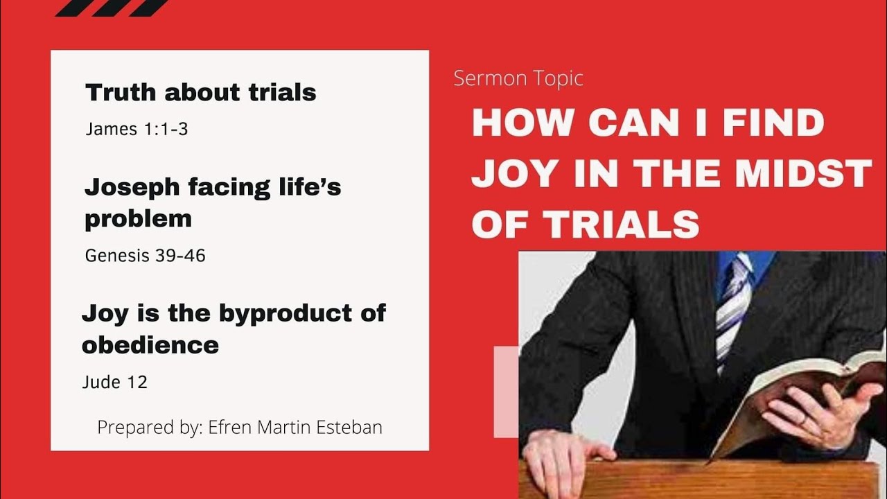 Sermon Title: How Can I Find Joy in the Midst of Trials? - YouTube