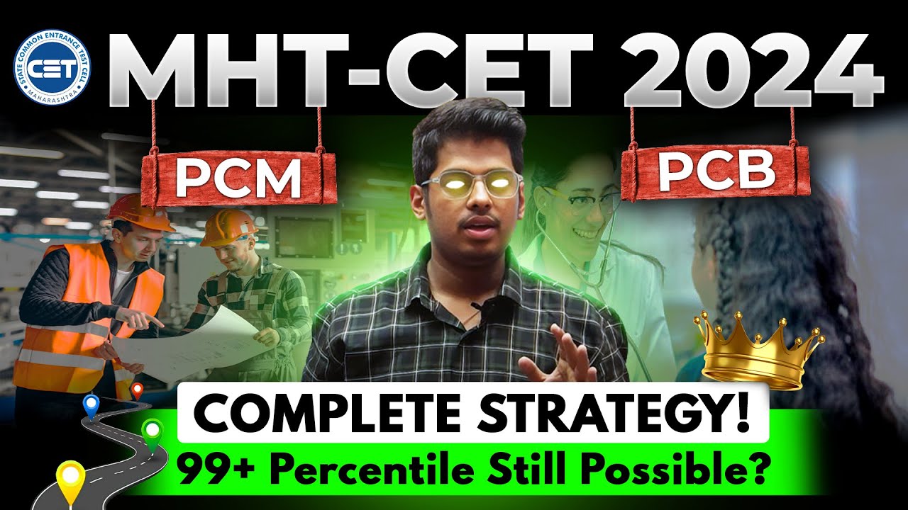 Score 99 + Percentile in MHT CET || Strategy , Paper Pattern , Syllabus ...