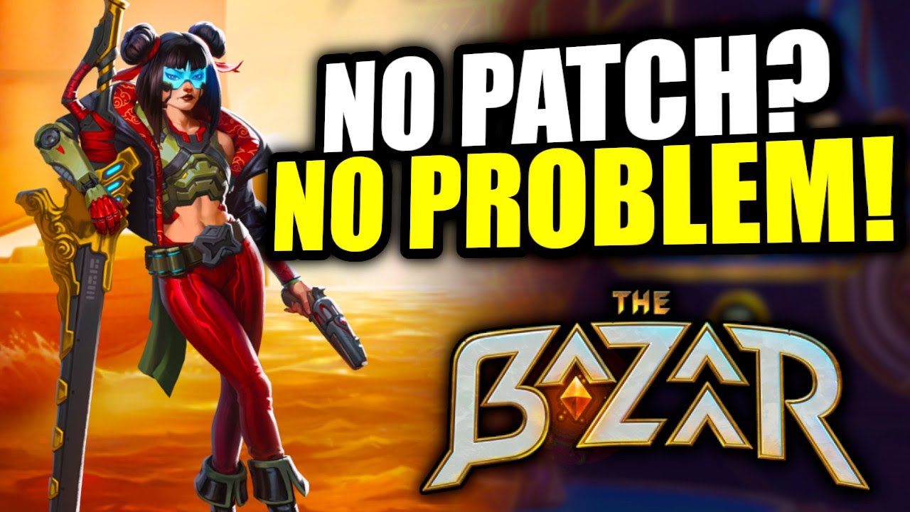 Analyzing The Positives Of No Patches | The Bazaar - YouTube