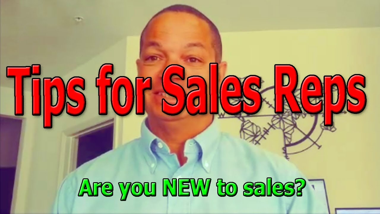 Selling Tips for New Sales Reps - Free Sales Training - YouTube