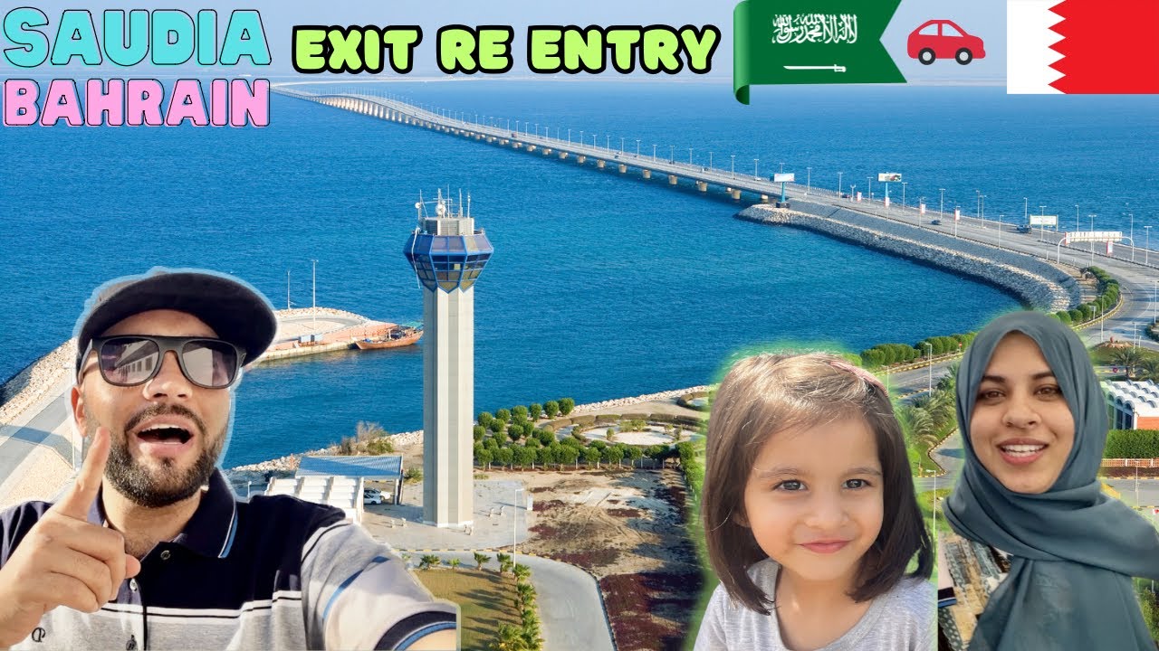 SAUDI ARABIA to BAHRAIN by Road | Crossing Bahrain Border | Bahrain ...