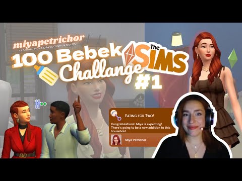 BÜYÜK SERİYE BAŞLIYORUZ | 100 Bebek Challenge |  Bölüm 1 (The Sims 4)