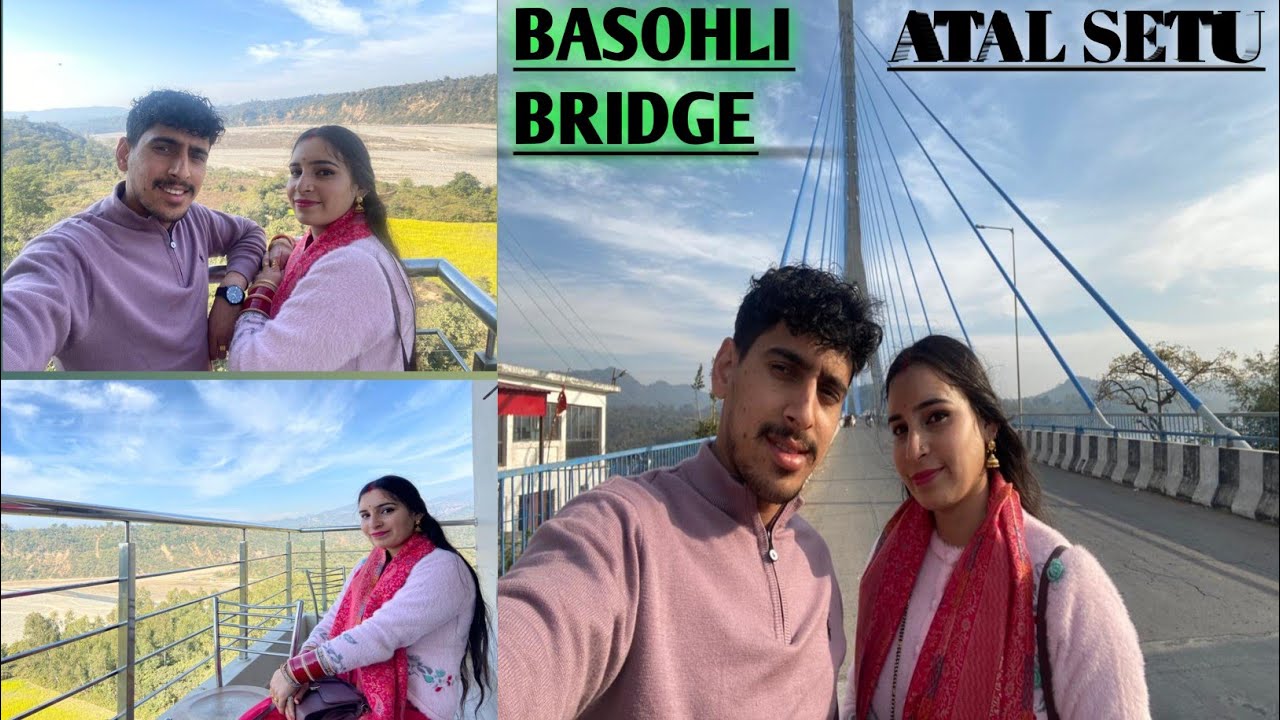 Trip To Basohli Bridge Jammu ll ATAL SETU ll पर किरण ने Boating करने से ...