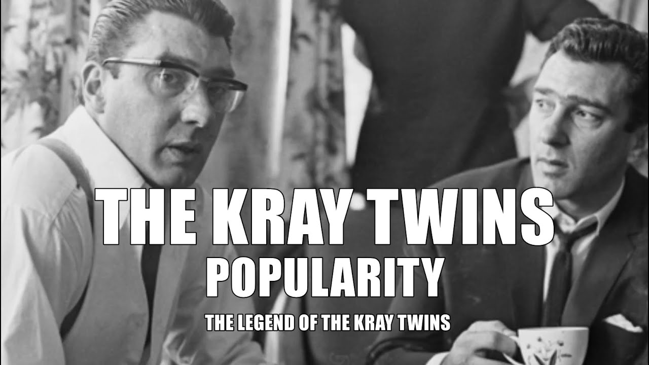The Kray Twins - Popularity(The Legend Of The Kray Twins) - YouTube