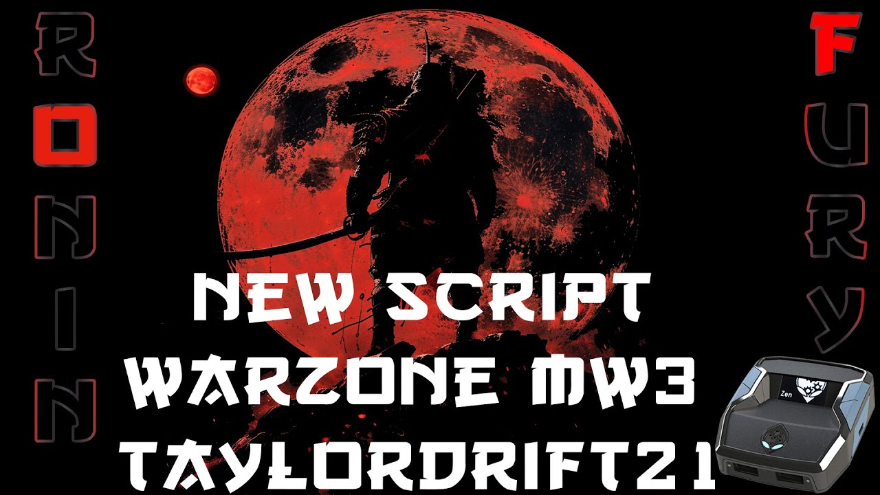 CRONUS ZEN FREE SCRIPT TAYLORDRIFT21 RONIN FURY WARZONE MW3 XBOX PC PS5 ...
