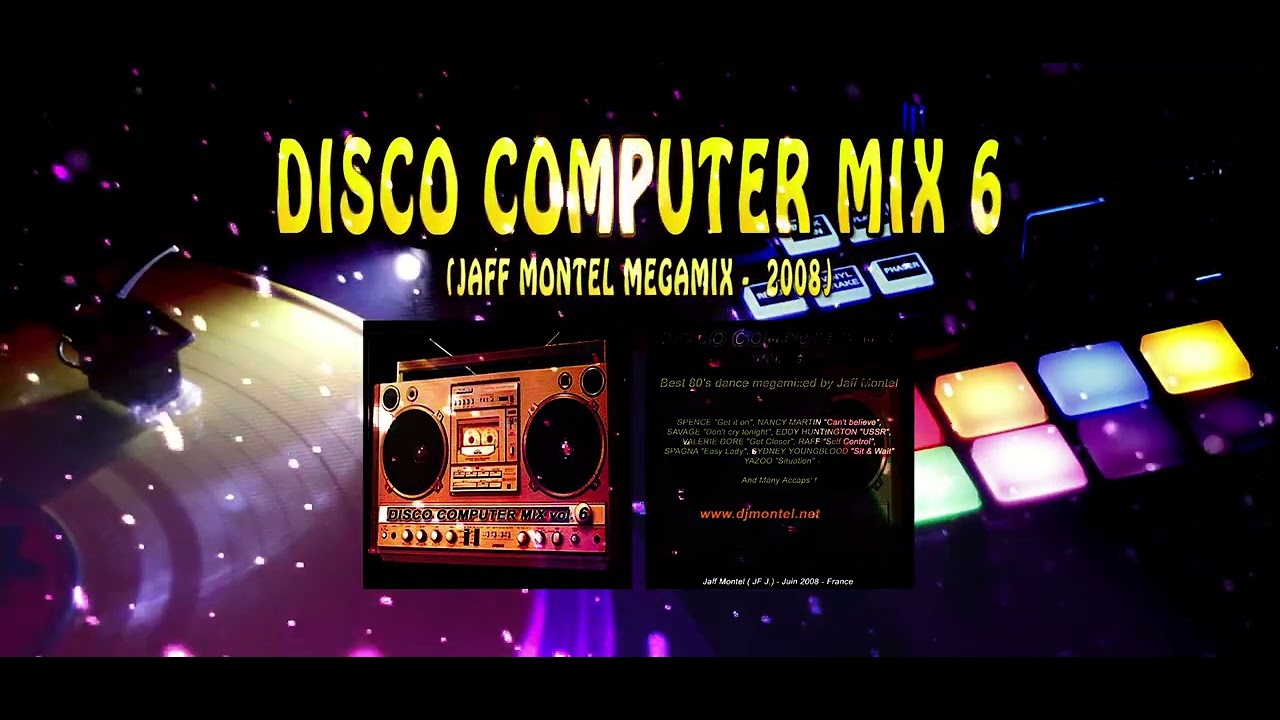 Disco Computer Mix 6 (Jaff Montel Megamix) - (2008) - YouTube