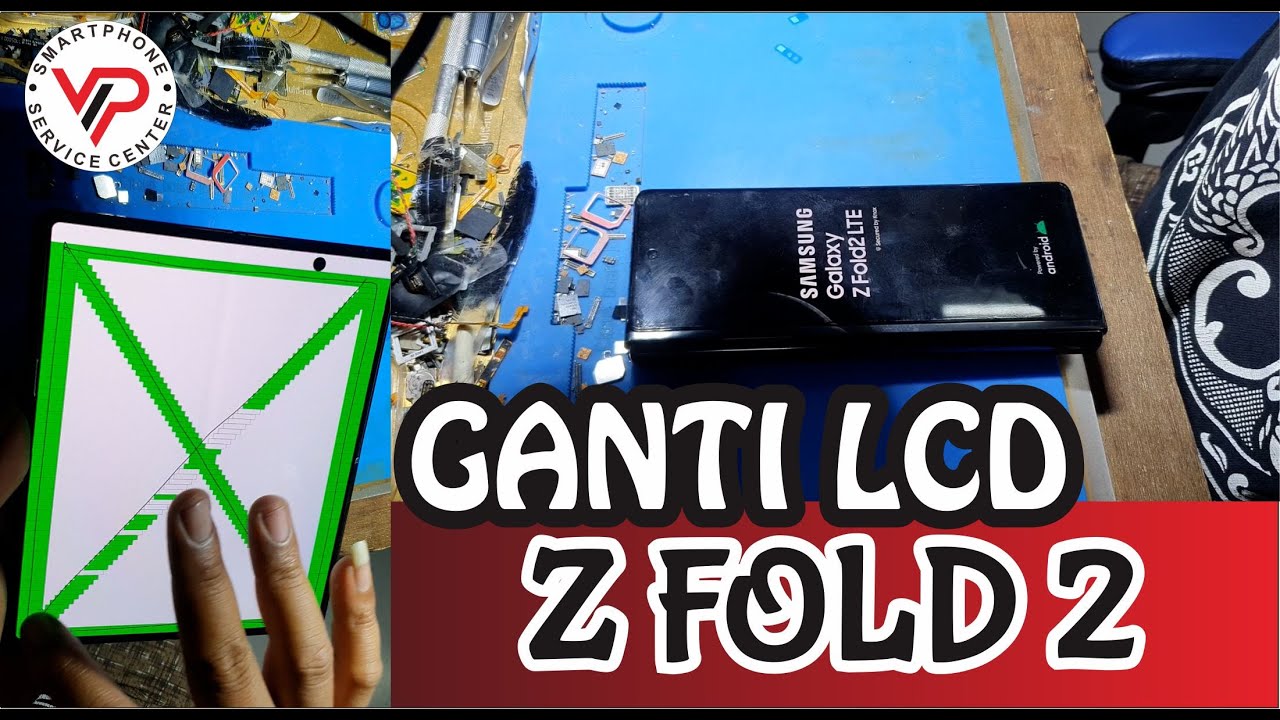 Replace lcd z fold 2 | ganti lcd z fold 2 - YouTube