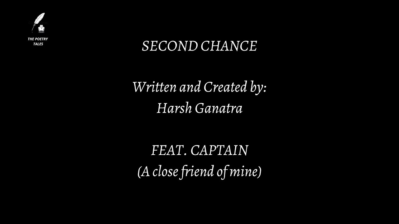 Second chance | Harsh Ganatra | THE POETRY TALES - Episode 3 - YouTube