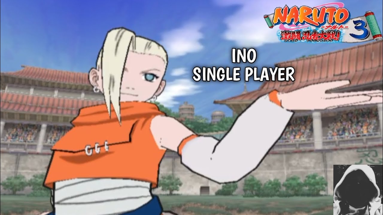 Ino Yamanaka | Single Player Mode | Naruto Gekito Ninja Taisen! 3 #10 ...