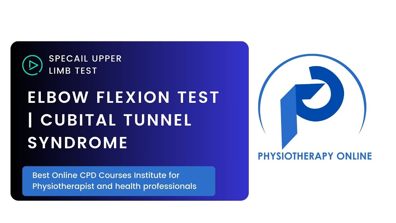 Cubital Tunnel Syndrome Test | Indication , Steps and More | Online ...