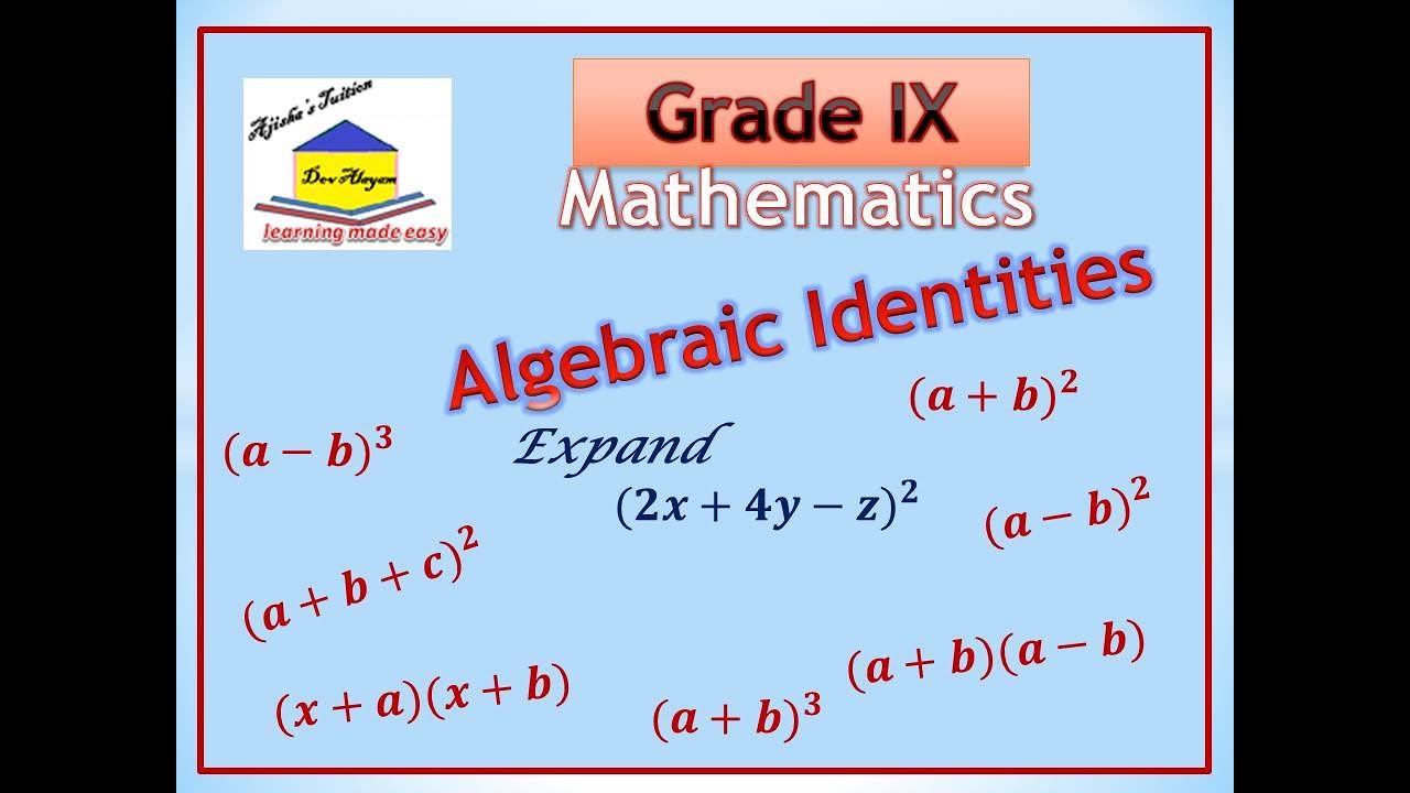 Grade IX: Mathematics: Polynomials: Algebraic Identities - YouTube