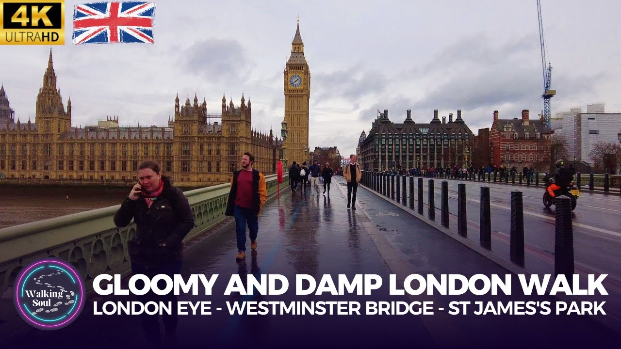 Gloomy London Walk 🇬🇧 👣 ☁️ | Waterloo, London Eye, Big Ben, St James's ...