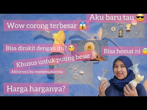 Cara merakit pompa asi untuk puting besar. Menggabungkan Real bubbee Corong spectra dan medela