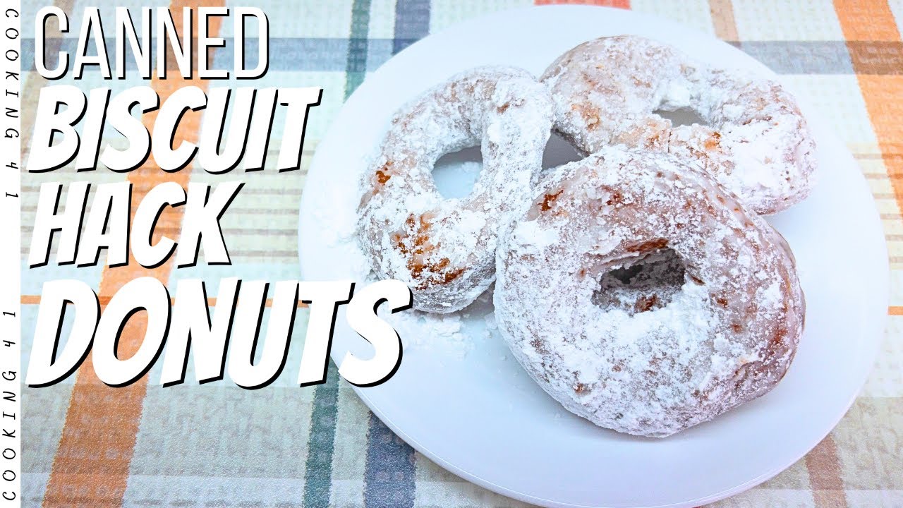 CANNED BISCUIT HACK | DONUTS - YouTube