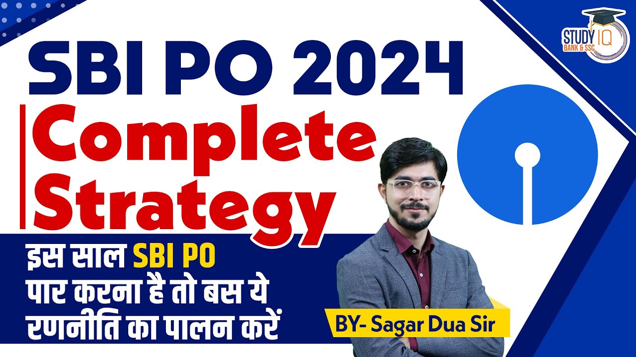 SBI PO Preparation | Complete SBI PO Strategy & Study Plan | SBI PO ...