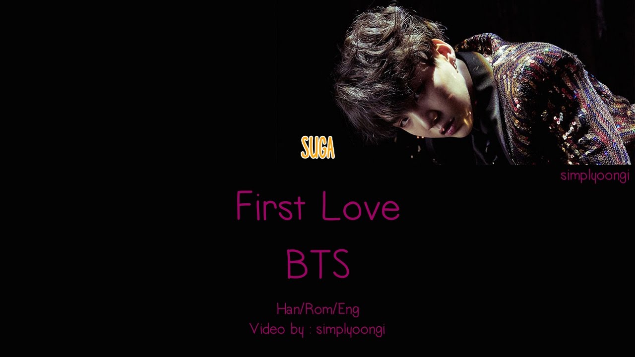 BTS [방탄소년단] - First Love (Color Coded Lyrics | Han/Rom/Eng) - YouTube