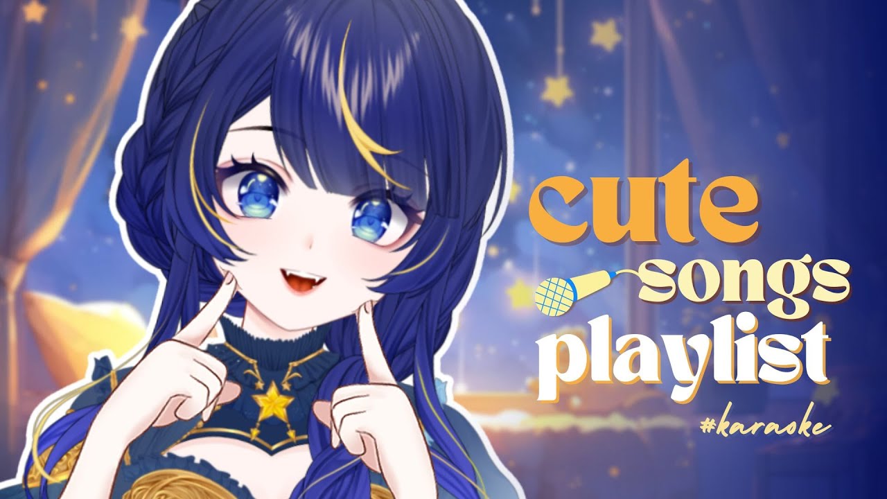 【KARAOKE】Cute Songs Playlist! - YouTube