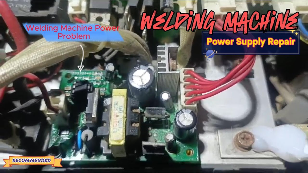 Welding Machine Power Supply Repair | Step-by-Step Troubleshooting ...