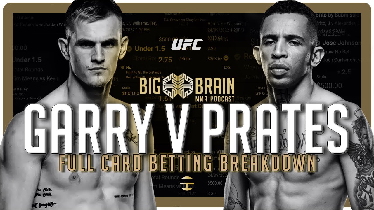 Betting Breakdown for UFC Kansas City: Garry v Prates w/ Dog Father ...