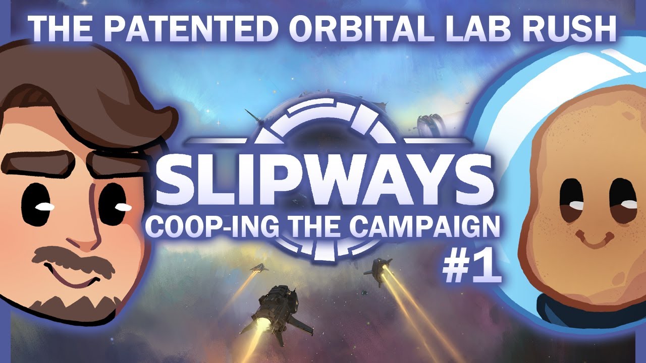 The Patented Orbital Lab Rush | Rhapsody & @orbitalpotato Play Slipways ...