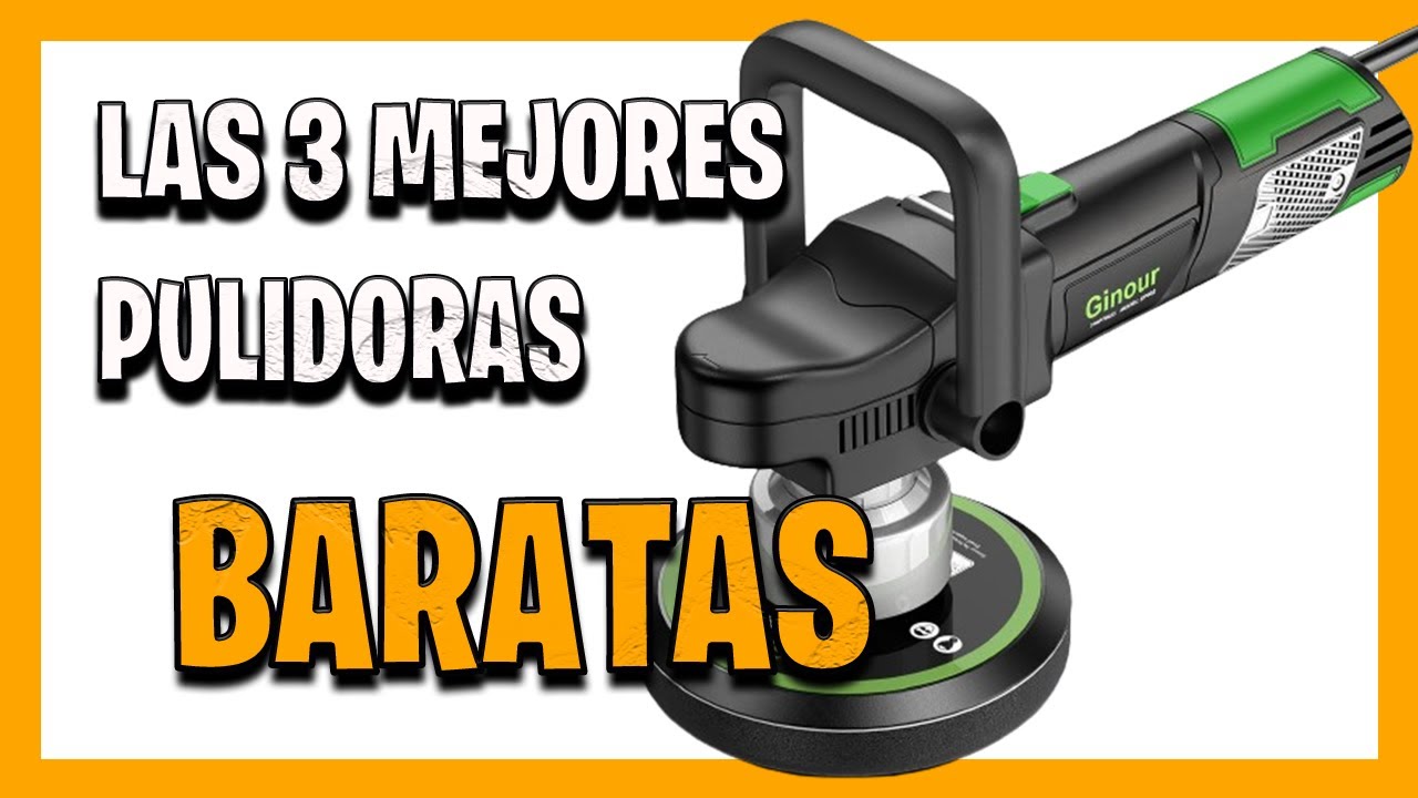 Mejores pulidoras calidad precio en 2024! ¿Qué pulidora orbital para ...