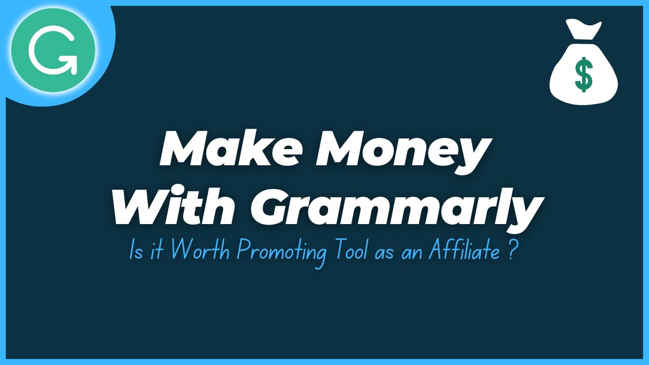 Make Money with Grammarly Affiliate Program - YouTube