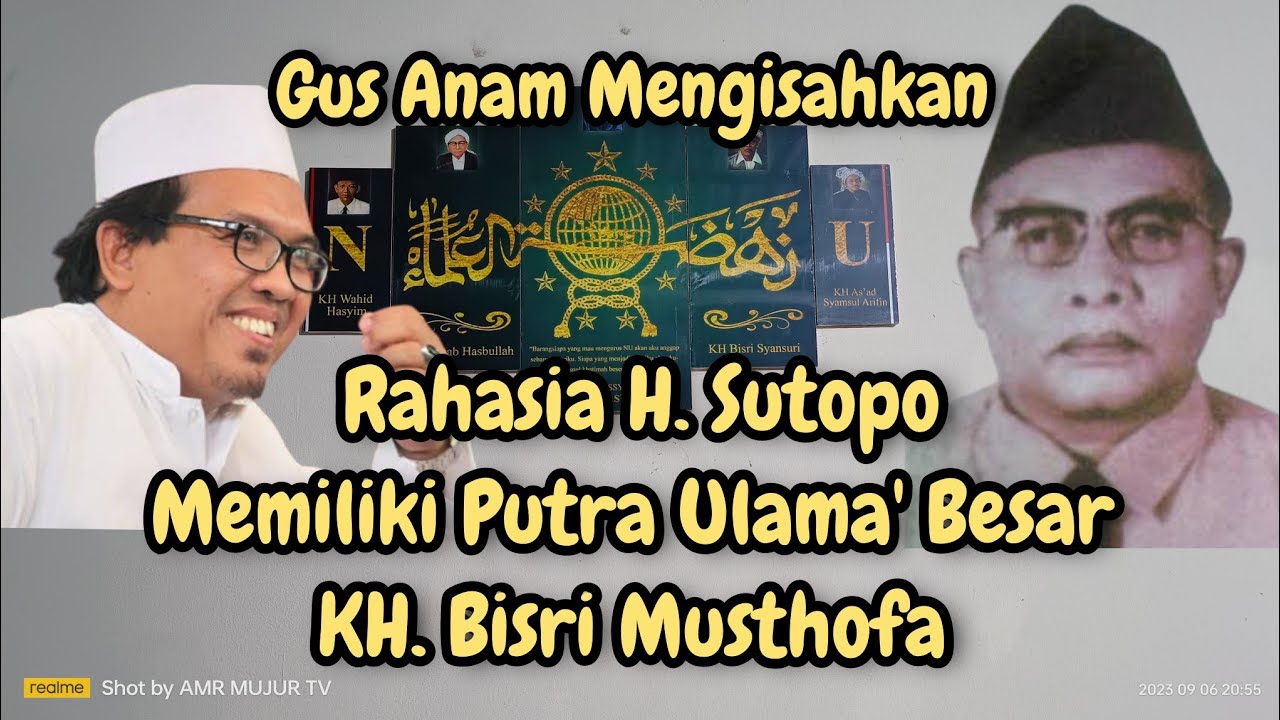 Gus Anam : Kisah H. Sutopo, Ayah KH. Bisri Musthofa - Rembang - YouTube