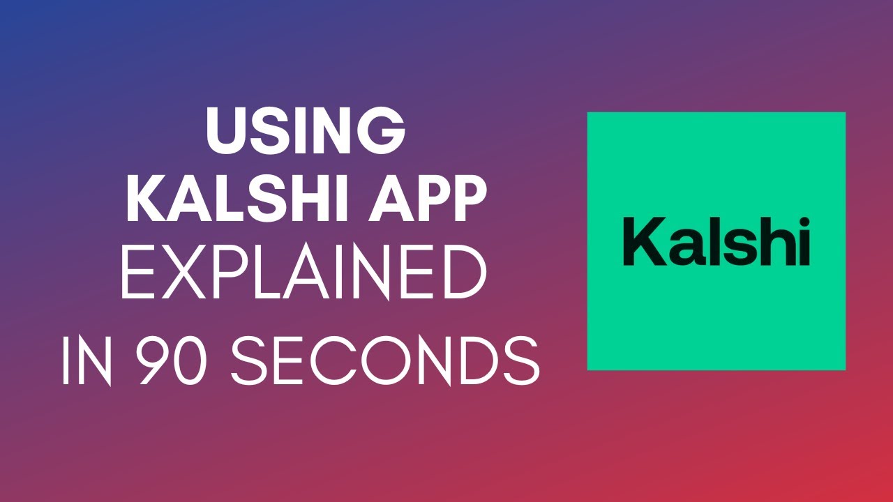 How To Use Kalshi App (2025) - YouTube