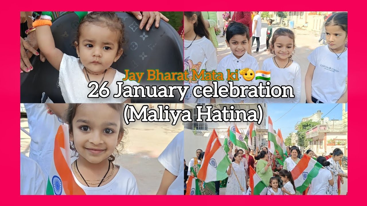 Republic day celebration 2k24 (MALIYA HATINA) ‎@Travel_with_hati_divas ...