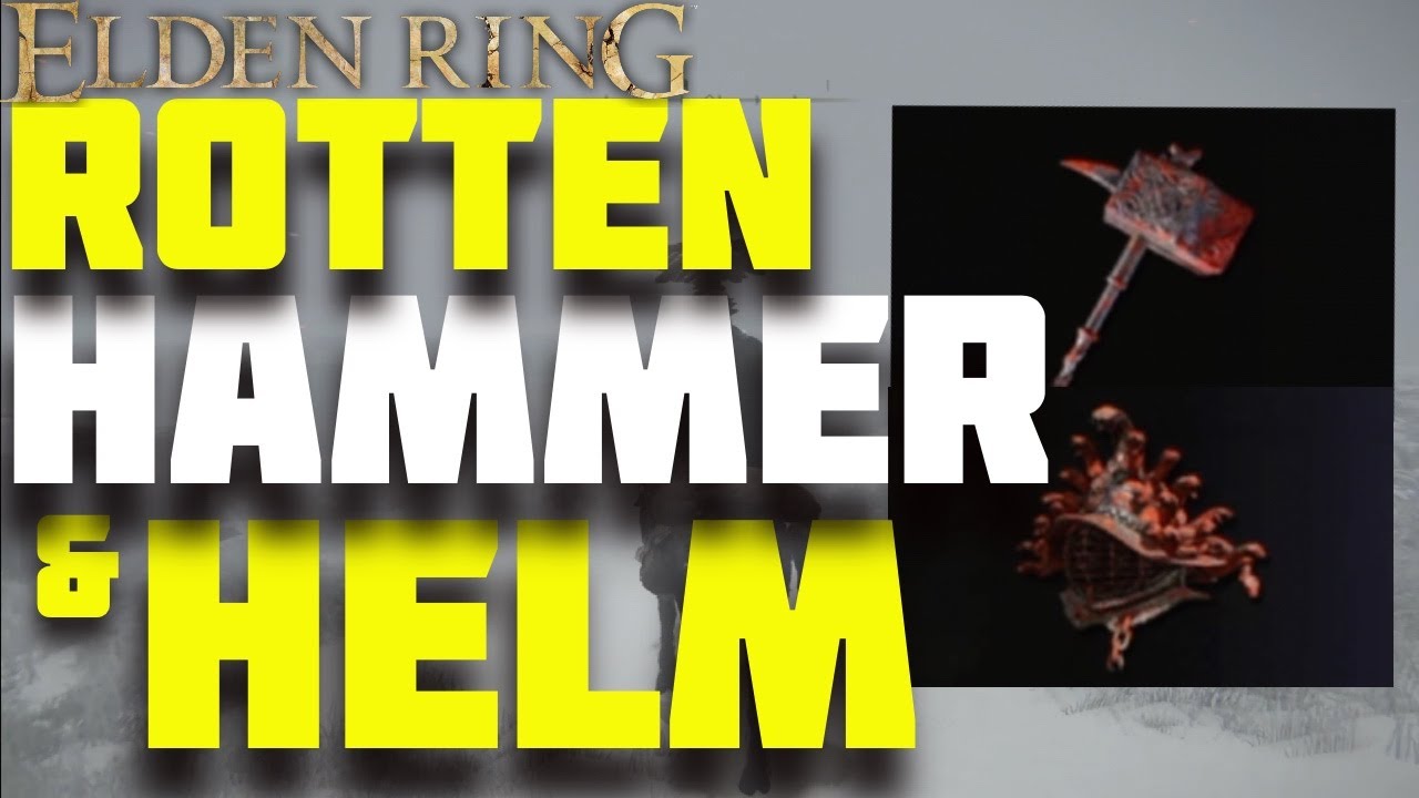Elden Ring How To Get The Rotten Battle Hammer & Rotten Duelist Helm ...