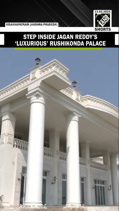 Exclusive FIRST LOOK inside Jagan Reddy's OPULENT Rushikonda Palace in Visakhapatnam - YouTube