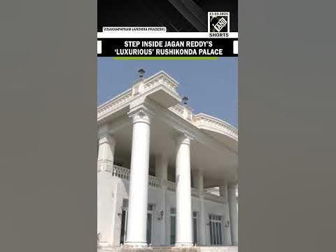 Exclusive FIRST LOOK inside Jagan Reddy's OPULENT Rushikonda Palace in Visakhapatnam - YouTube