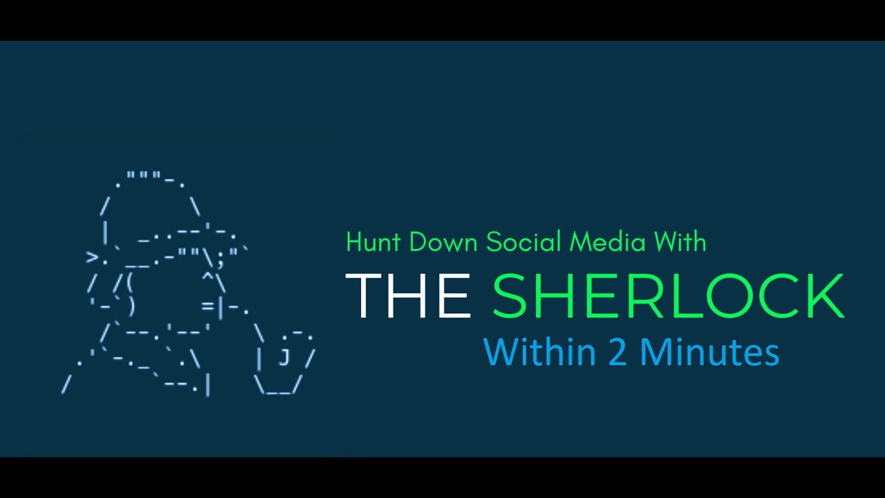 Get Social Media and Website Account With Sherlock(Install and Use ...