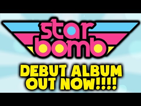 STARBOMB Debut Album OUT NOW!! - YouTube
