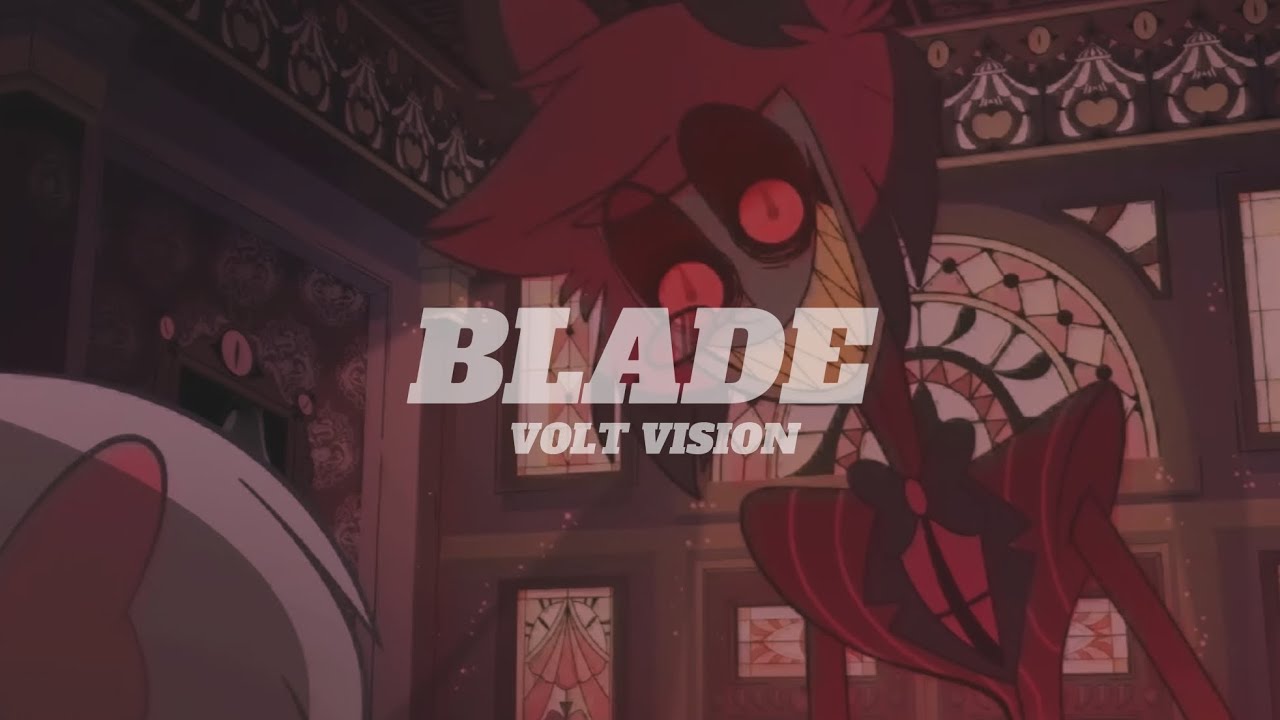 Volt Vision - Blade (Slowed) [PHONK] - YouTube