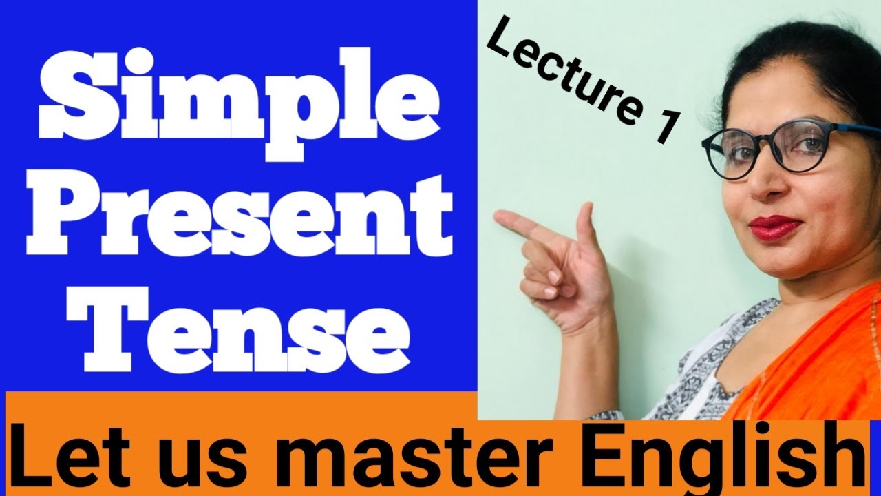 Easiest Way To Learn Tenses For All The Students Lecture 1 Simple Easiest Way To Learn Tenses For All The Students Lecture 1 Simple