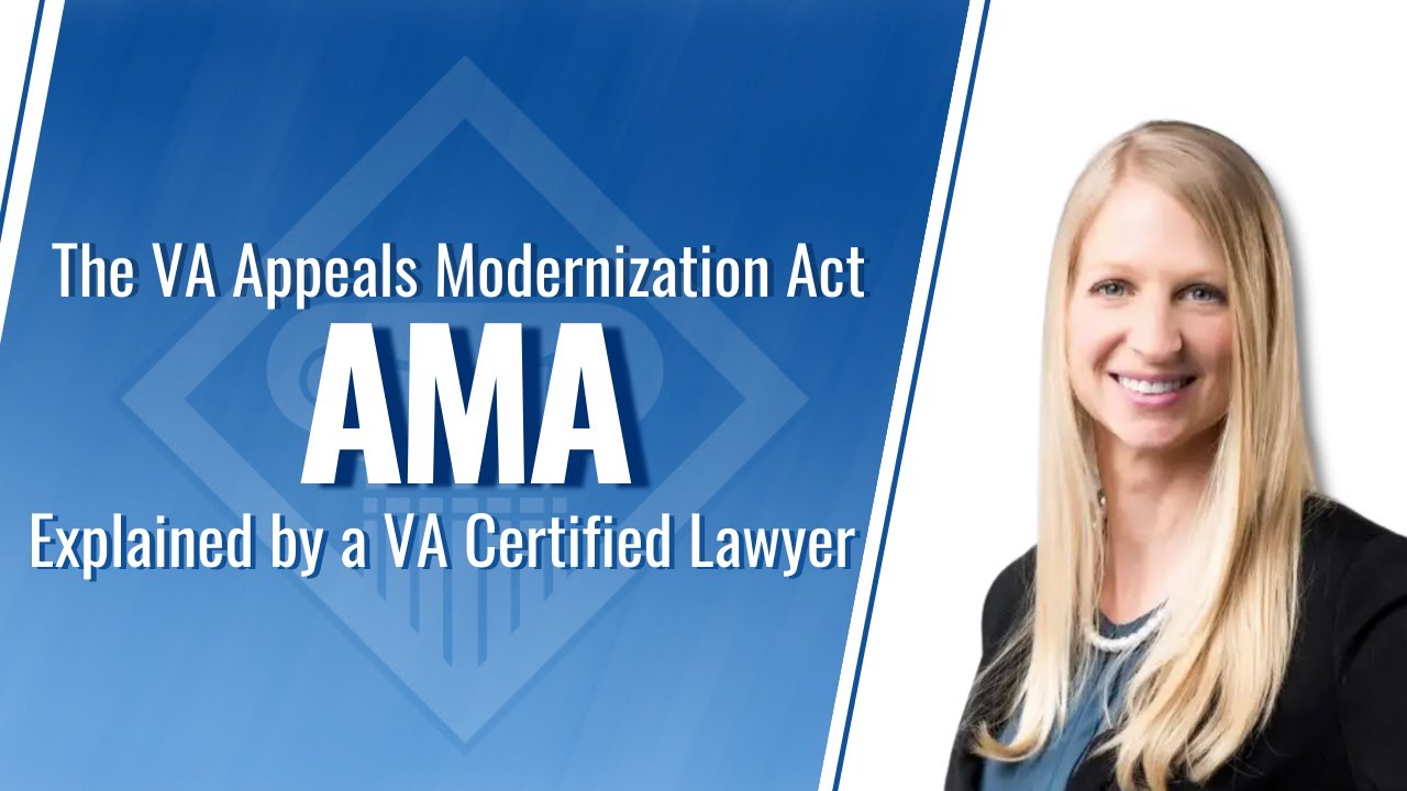 The VA Appeals Modernization Act (AMA) Explained by a Veterans ...