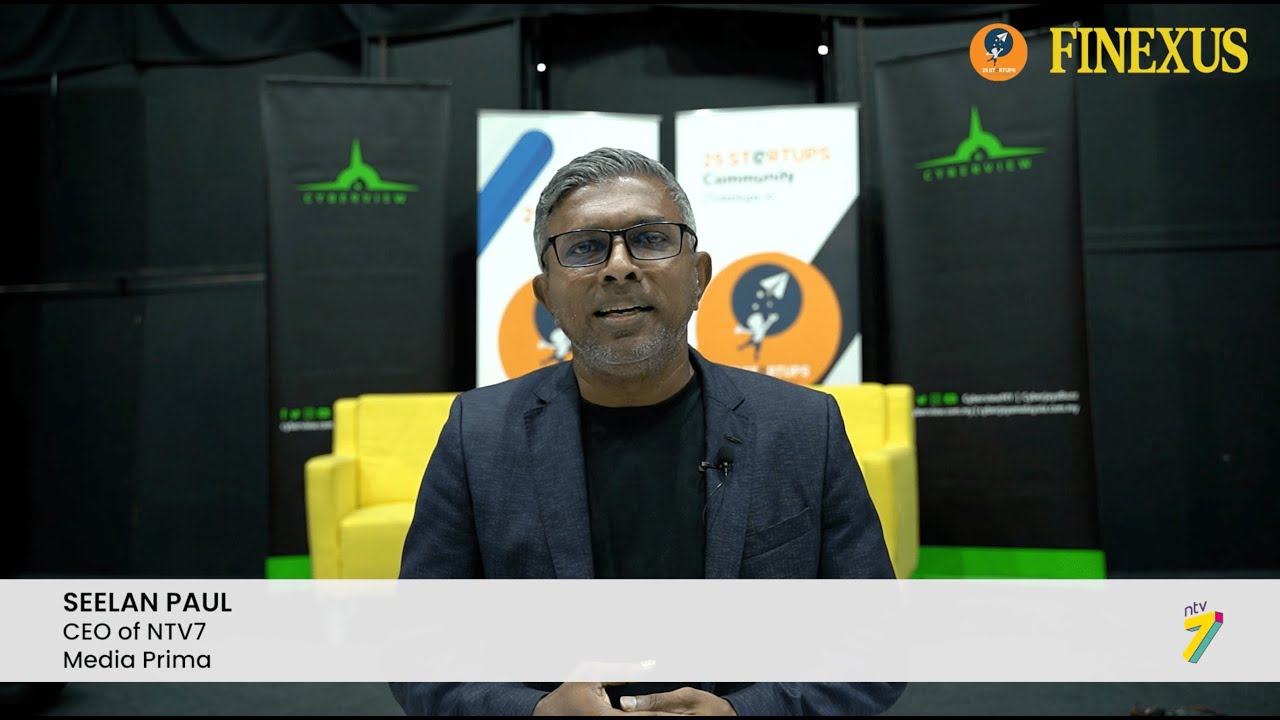 Finexus x 25 Startups IdeasXChange | Seelan Paul, CEO of NTV7 - Media ...