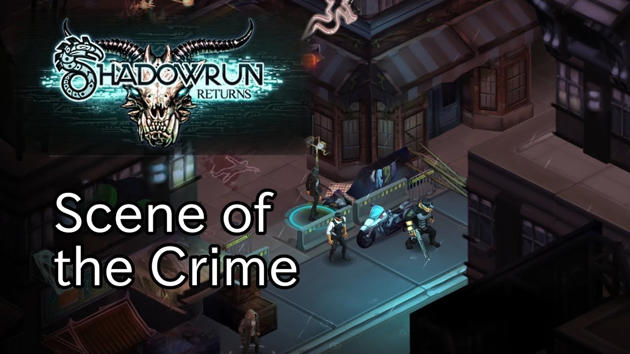 Shadowrun Returns 02 - Scene of the Crime - YouTube