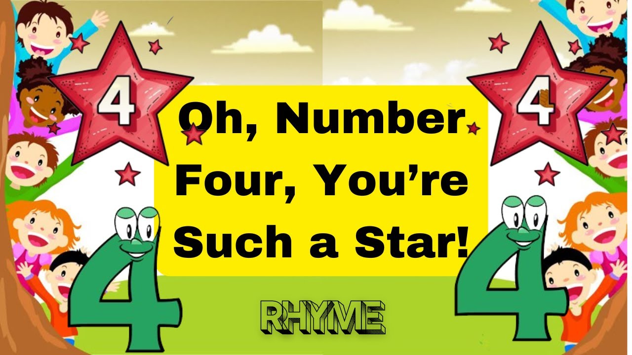 Oh, Number Four, You’re Such a Star! Rhyme on number 4 - YouTube