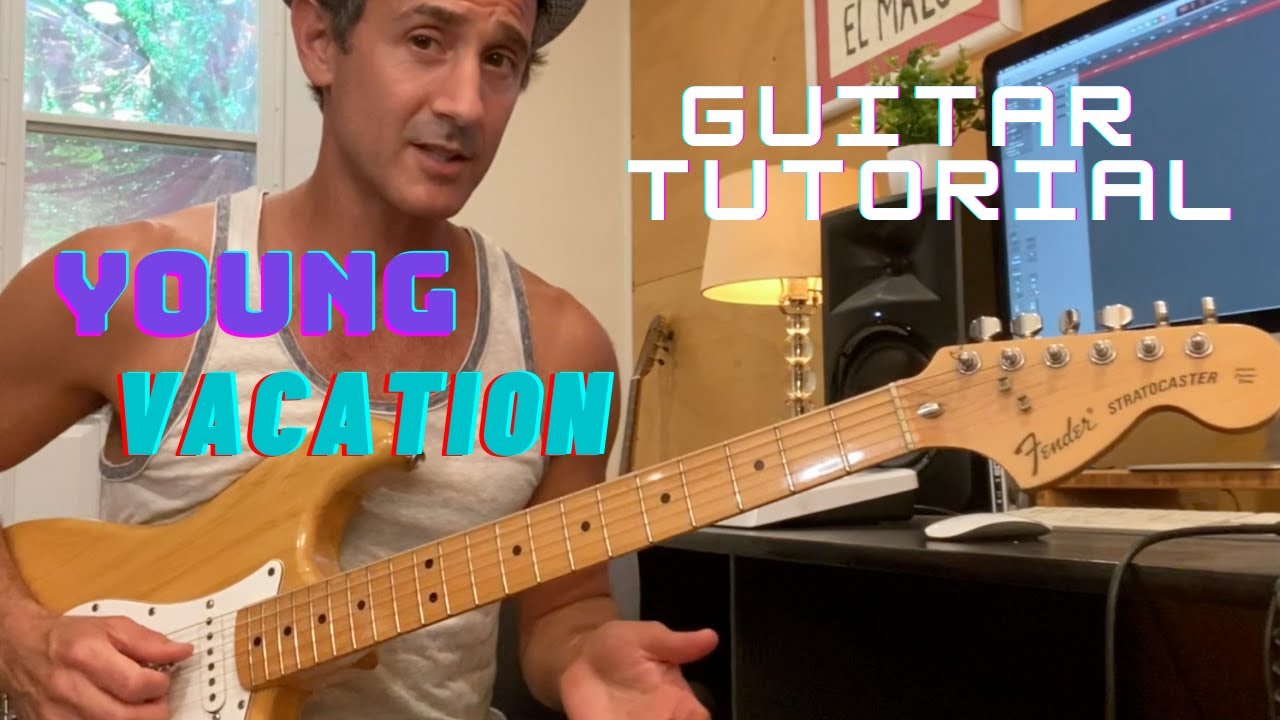 Young Vacation - GUITAR TUTORIAL - TABS - YouTube