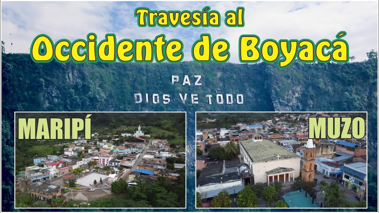 Travesía | MARIPÍ | MUZO | BOYACÁ | Rutas y Pueblos de Colombia - YouTube