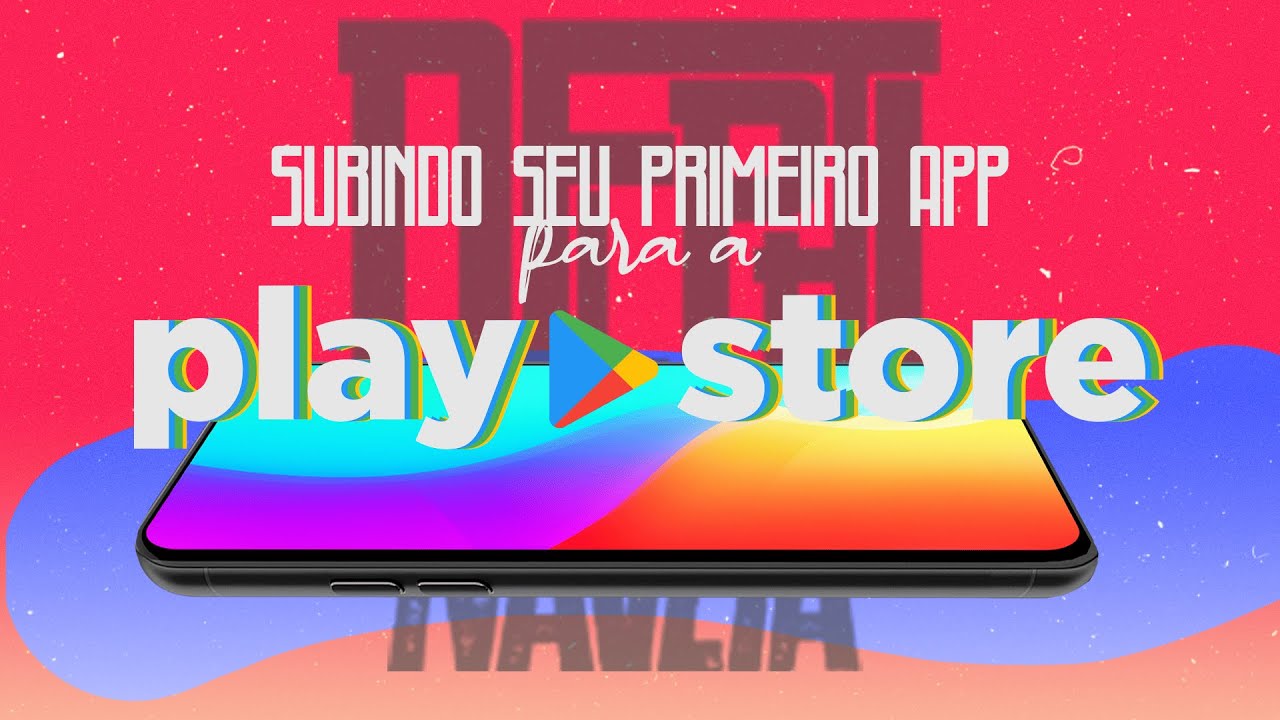 Como Subir seu primeiro App para PlayStore - YouTube