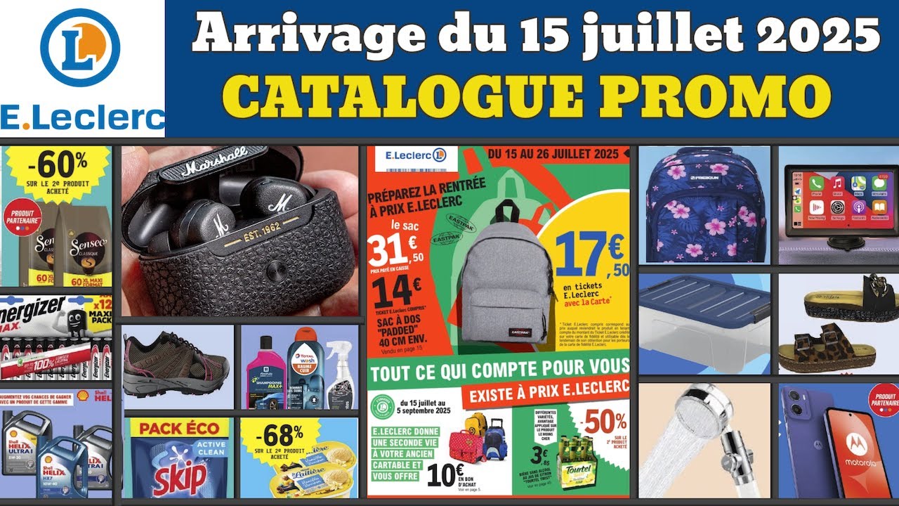 catalogue LECLERC du 15 au 26 juillet 2025 arrivage du jour 🔥 Promos ...