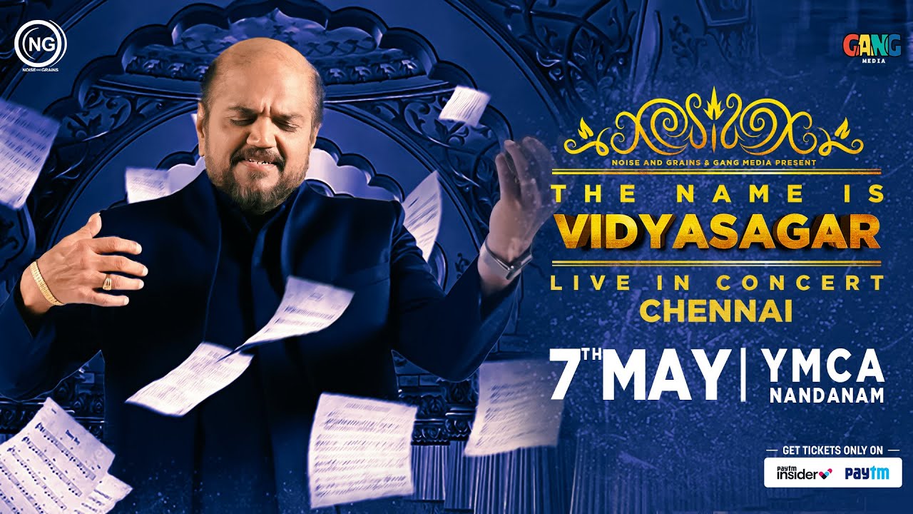 The Name is Vidyasagar | Promo |Live In Concert Chennai | Noise And ...